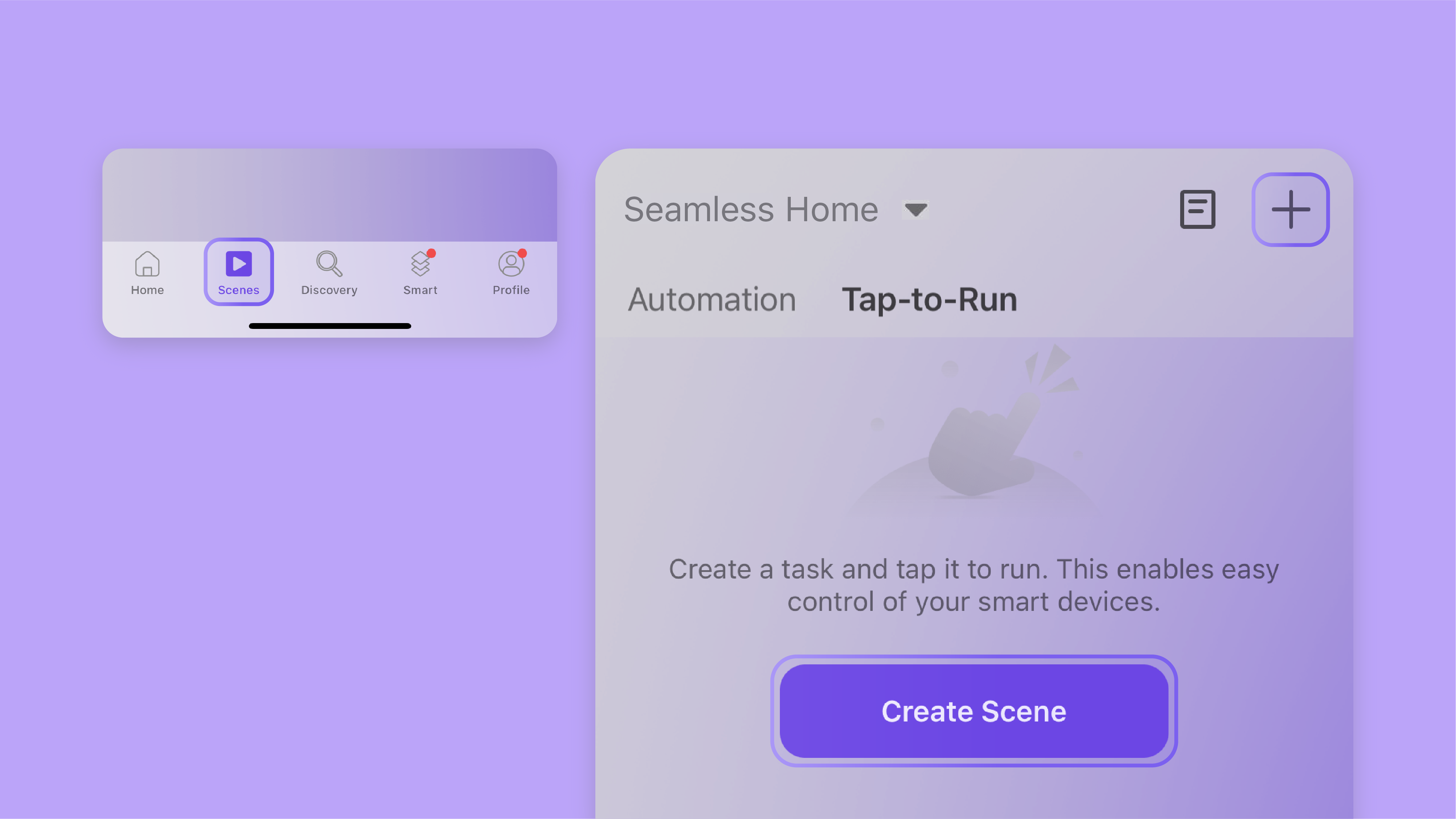 Seamless Smart Scenes - IoT Automation redefined.